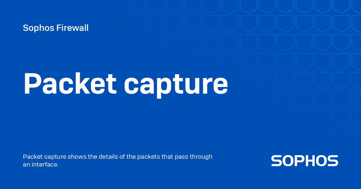 Packet Capture Sophos Firewall