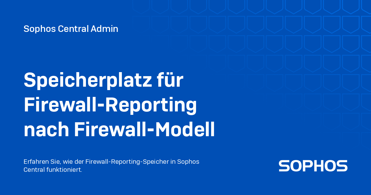Speicherplatz für Firewall-Reporting nach Firewall-Modell - Sophos Central Admin