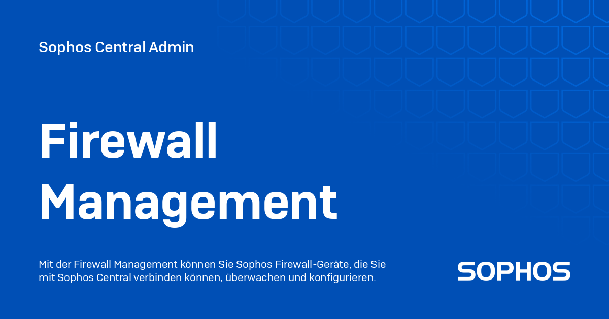 Firewall Management - Sophos Central Admin