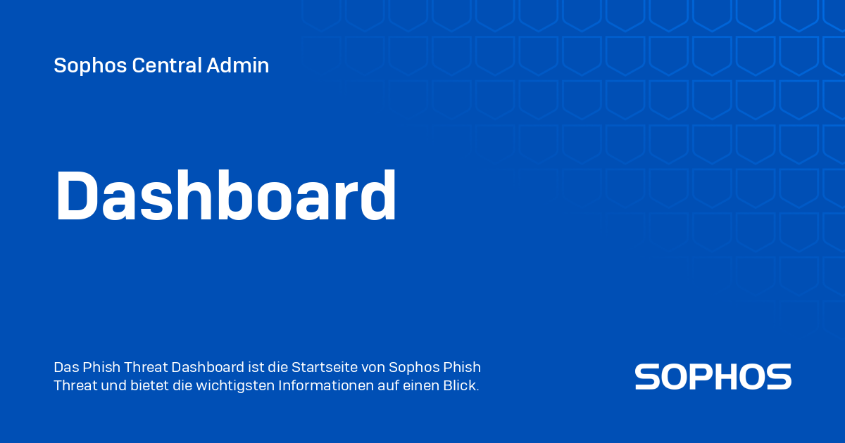 Dashboard - Sophos Central Admin