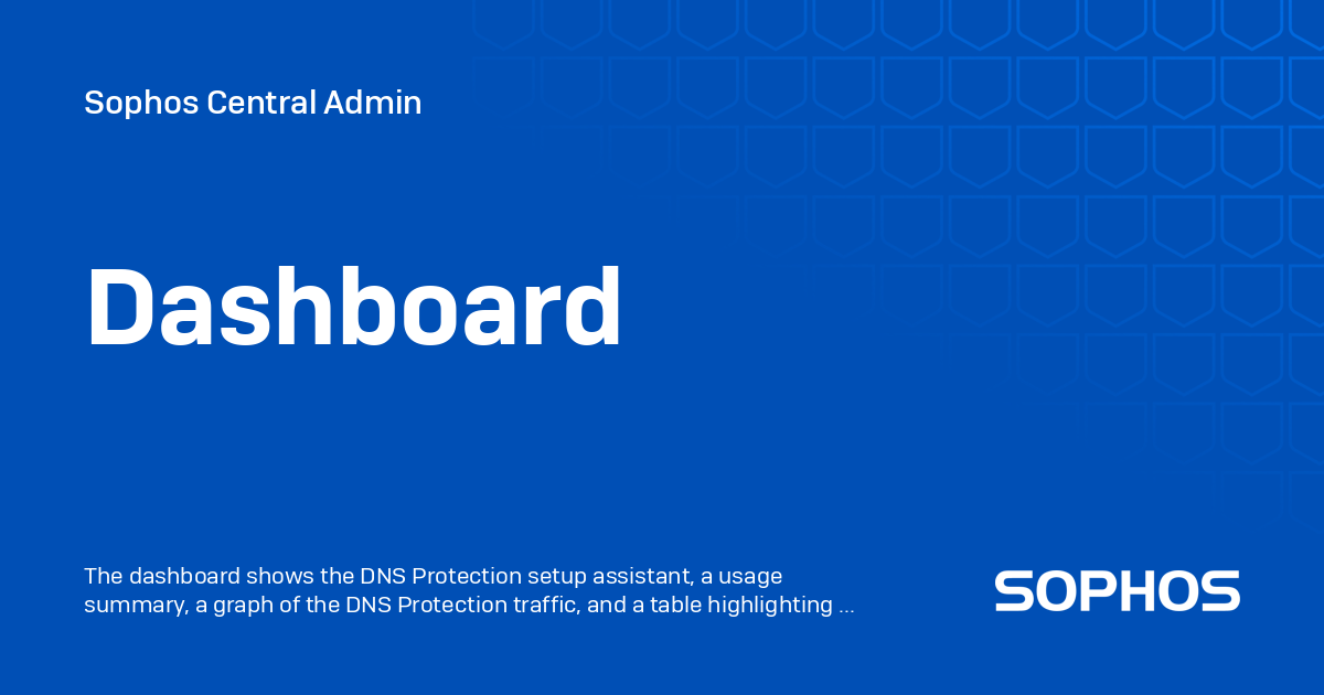 Dashboard - Sophos Central Admin