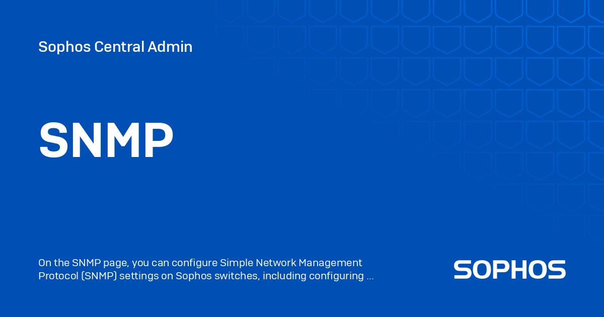 SNMP - Sophos Central Admin