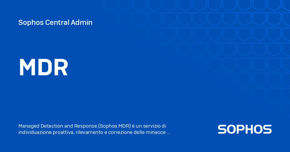 MDR - Sophos Central Admin