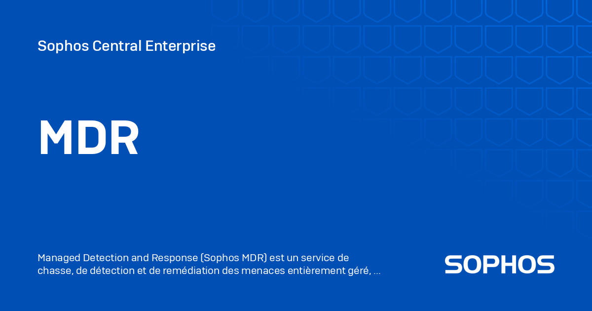 MDR - Sophos Central Enterprise