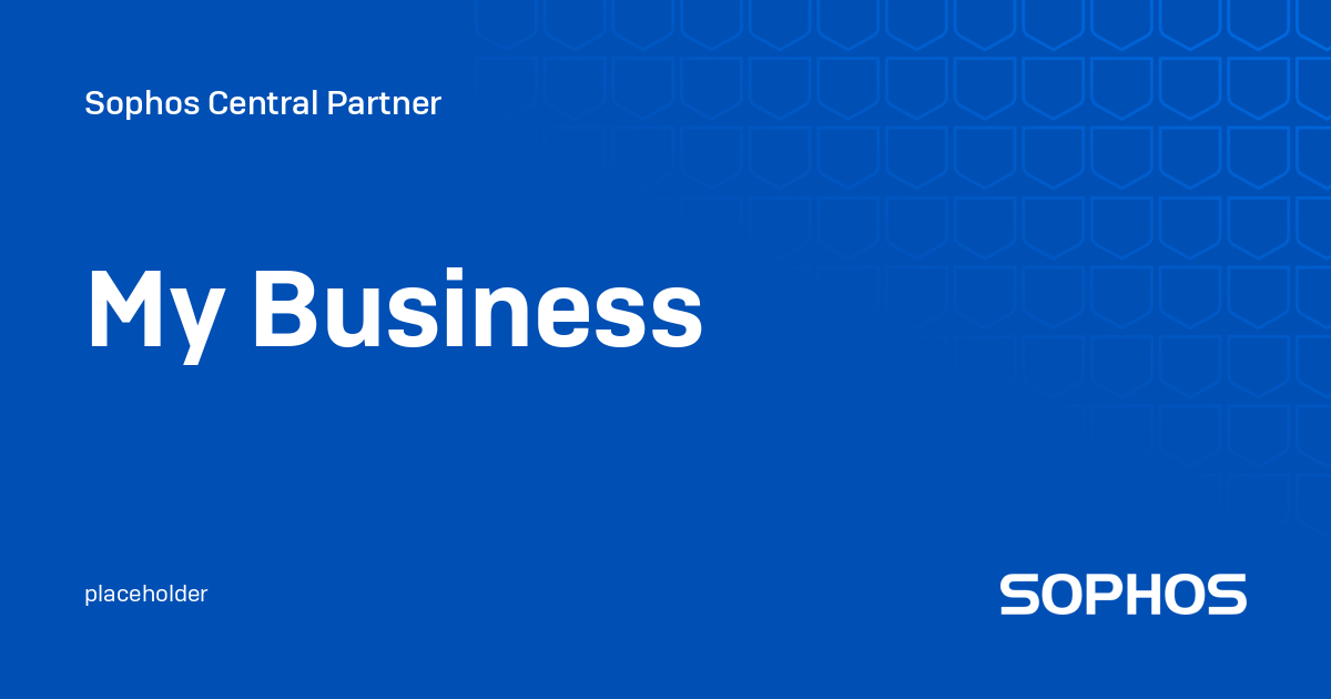 My Business - Sophos Central Partner