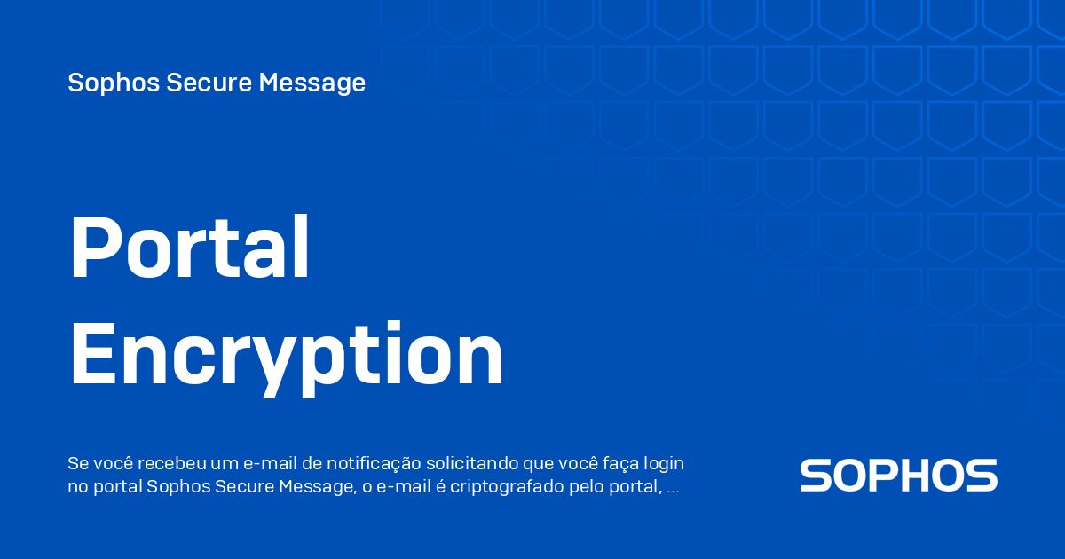 Portal Encryption - Sophos Secure Message