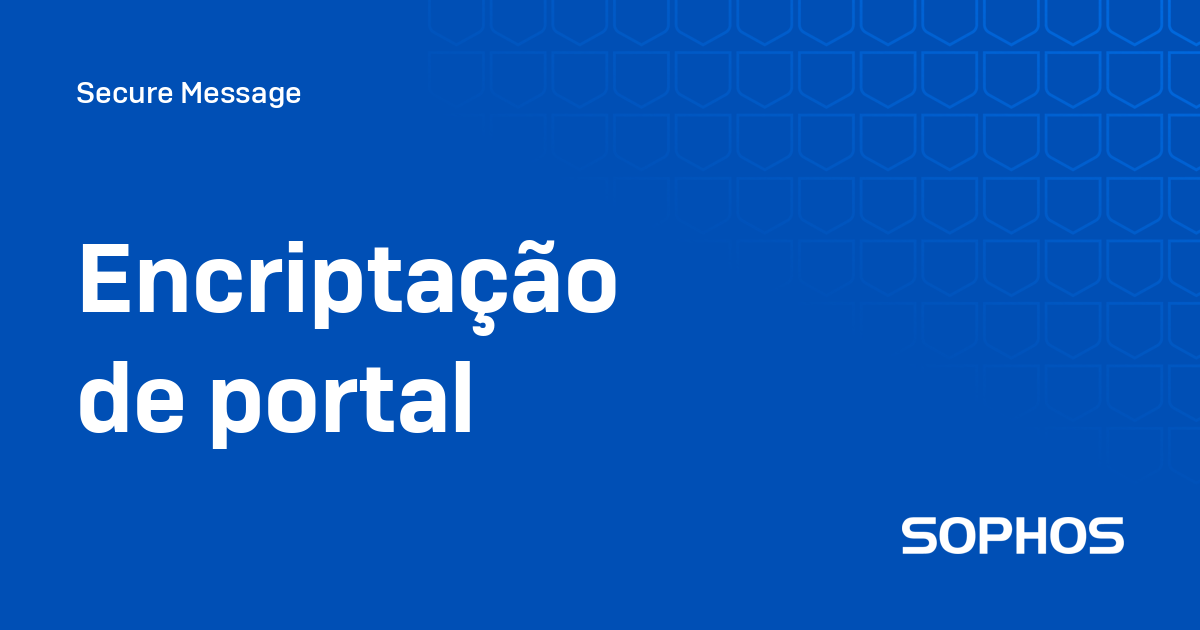 Encriptação de portal - Secure Message