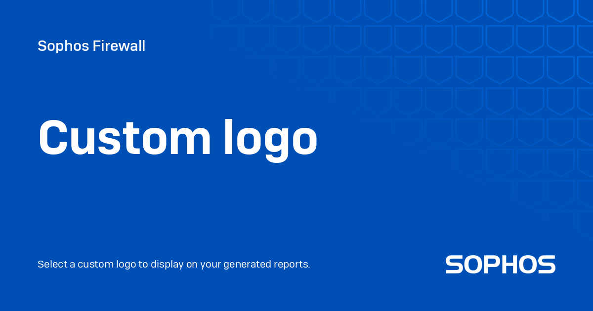Custom logo - Sophos Firewall