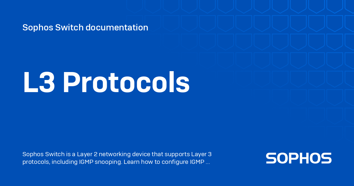 L3 Protocols - Sophos Switch documentation