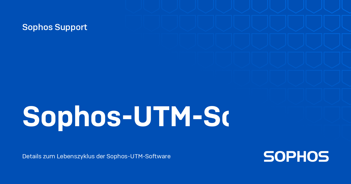 Sophos-UTM-Software - Sophos Support
