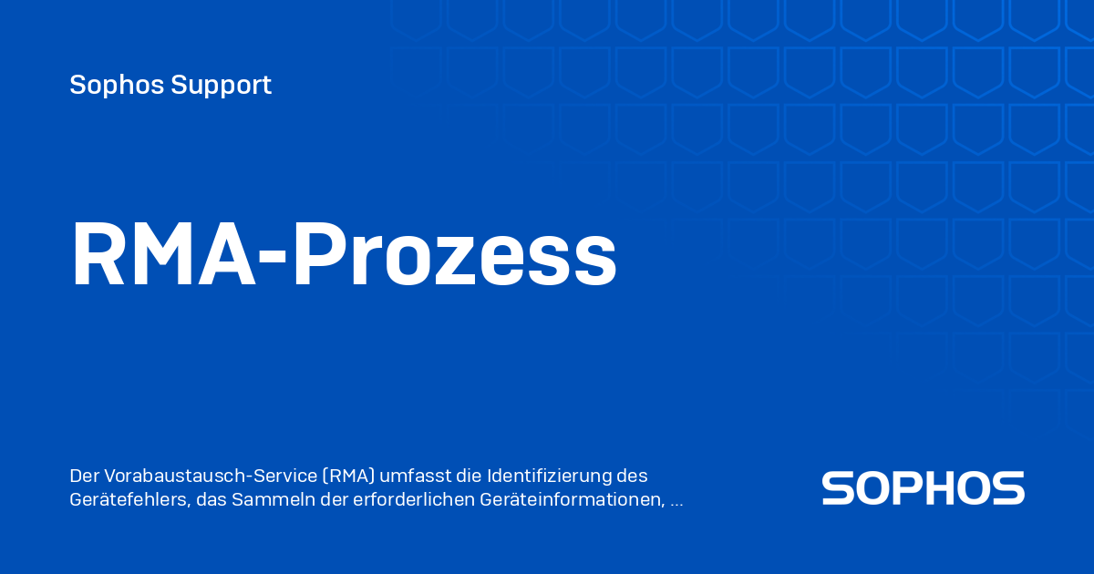 RMA-Prozess - Sophos Support